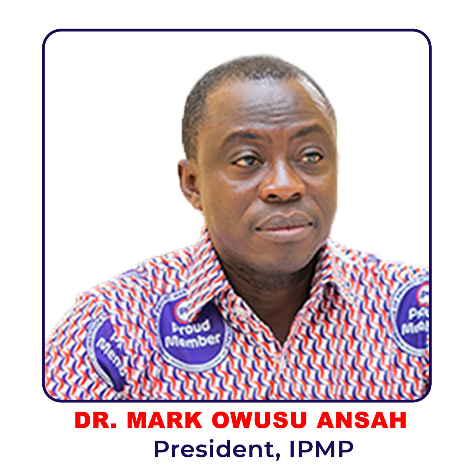 Dr. Mark Owusu Ansah – IPMP